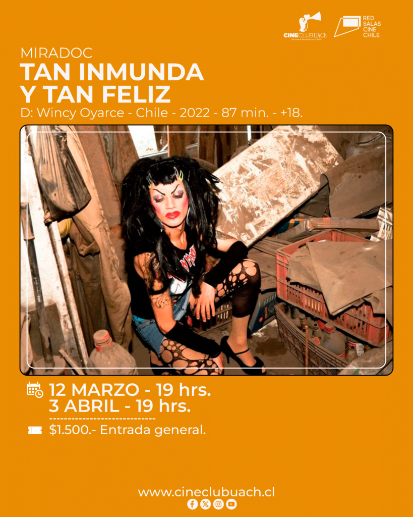 TAN INMUNDA Y TAN FELIZ – Cine Club Uach